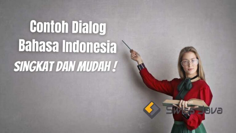 Contoh Dialog Bahasa Indonesia Singkat dan Mudah