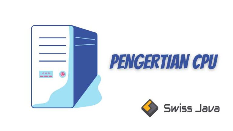 Komponen CPU: Pengertian Terlengkap, 9 Bagian, dan Fungsi