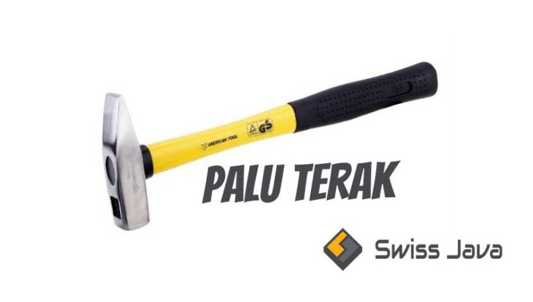 Palu Terak - 12 Macam Palu Lengkap Beserta Fungsinya
