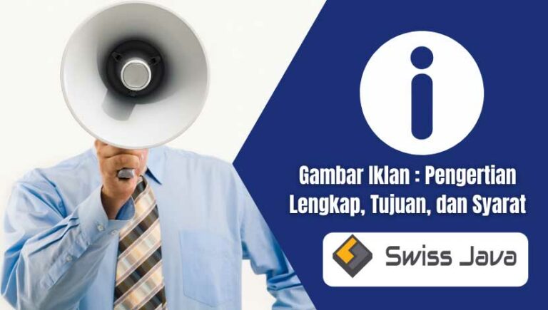 Gambar Iklan : Pengertian Lengkap, Tujuan, dan Syarat
