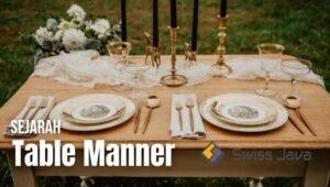 Table Manner : Pengertian, Tata Cara, dan 4 Peralatannya
