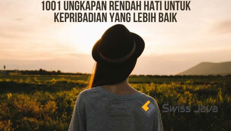 1001 Ungkapan Rendah Hati untuk Kepribadian yang Lebih Baik