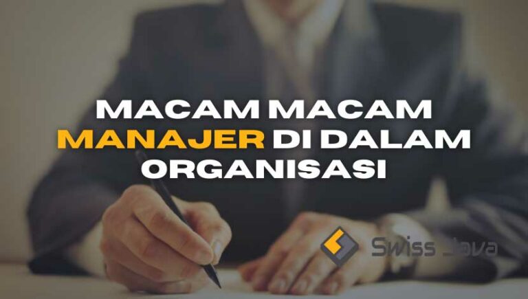 Macam Macam Manajer di Dalam Organisasi