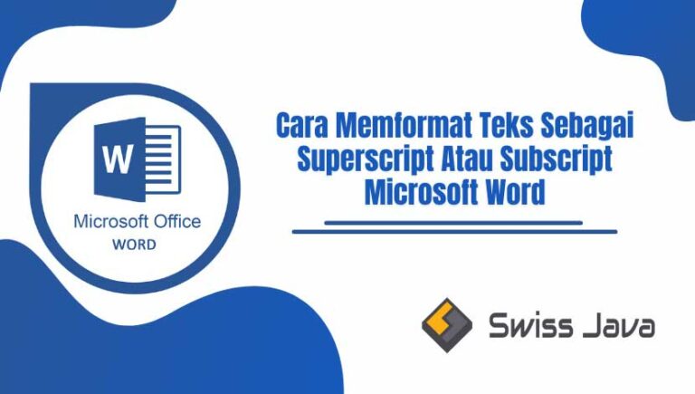Cara Memformat Teks Sebagai Superscript Atau Subscript Microsoft Word