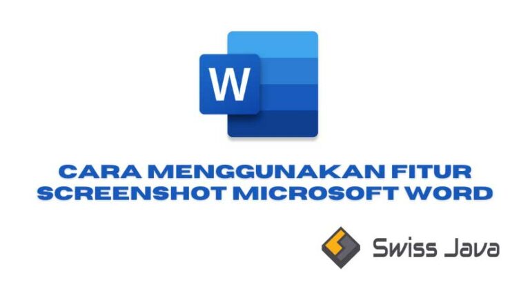 Cara Menggunakan Fitur Screenshot Microsoft Word
