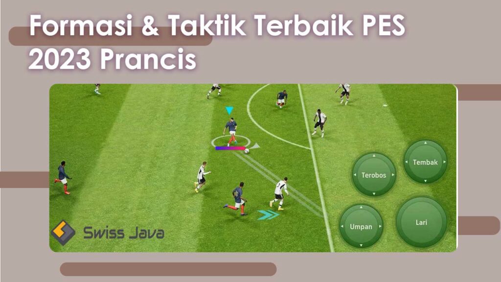 Formasi & Taktik Terbaik PES 2024 Prancis