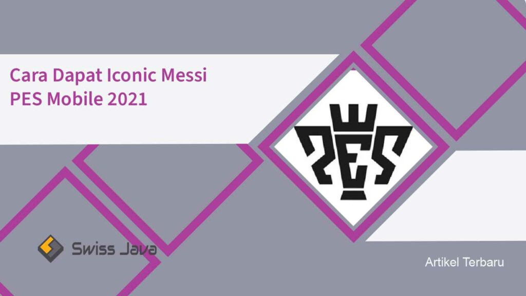 3 Cara Dapat Iconic Messi PES Mobile 2024 Lengkap