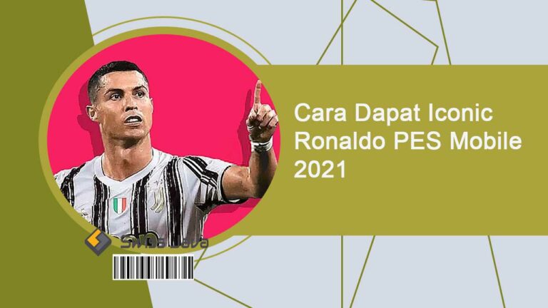 10 Cara Dapat Iconic Ronaldo PES Mobile 2021 Terbaru