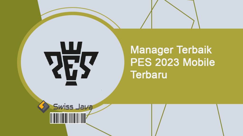 21 Manager Terbaik PES 2024 Mobile Terbaru [Update April 2026]