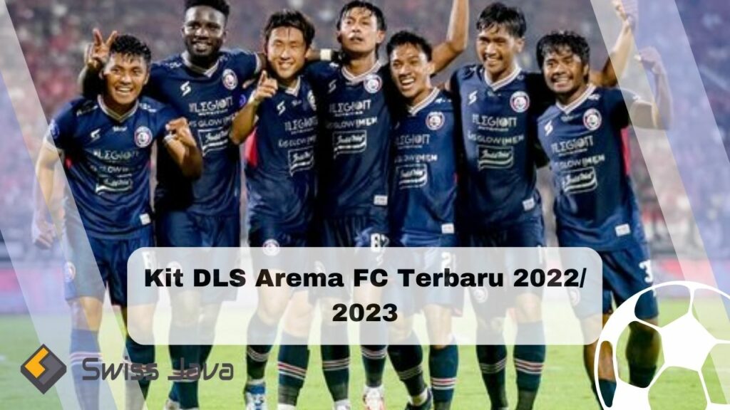 Kit DLS Arema FC Terbaru 2022/ 2024